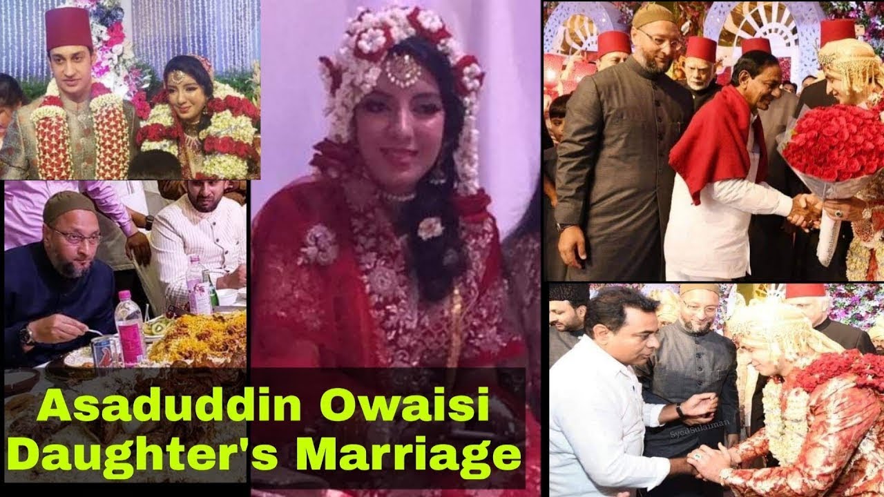 Asaduddin Owaisi Daughter marraige Unseen HD - YouTube