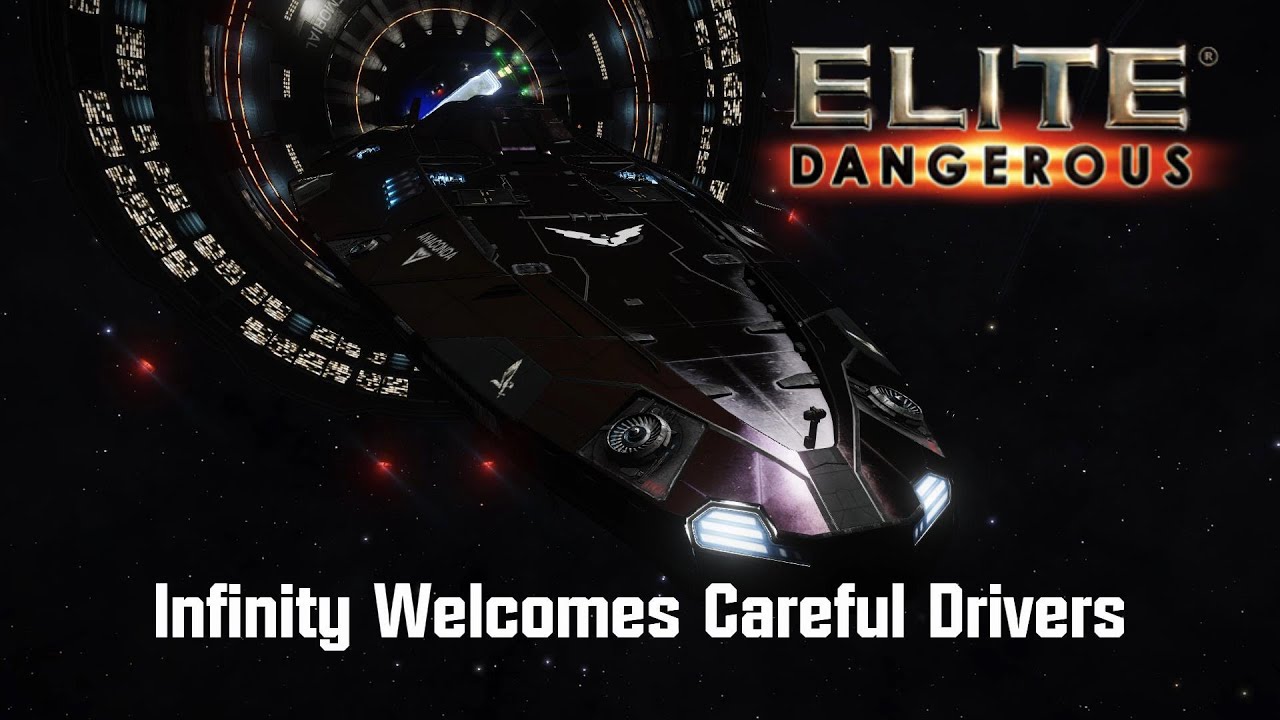 Elite: Dangerous - Infinity Welcomes Careful Drivers - YouTube
