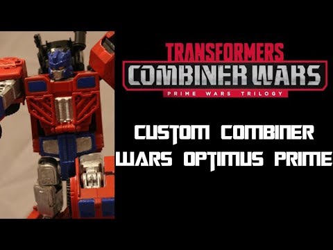 Combiner Wars Optimus Prime- Custom Transformers Showcase - YouTube