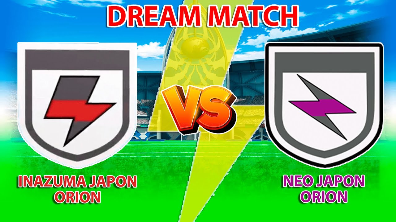 Inazuma Japan Orion VS Neo Japan Orion | Inazuma Eleven GO Strikers ...