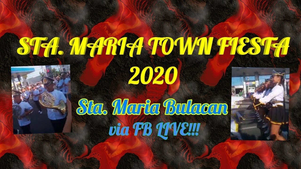 Sta. Maria Town Fiesta 2020 | Marching Band Parade | Kuya Kuys Channel ...