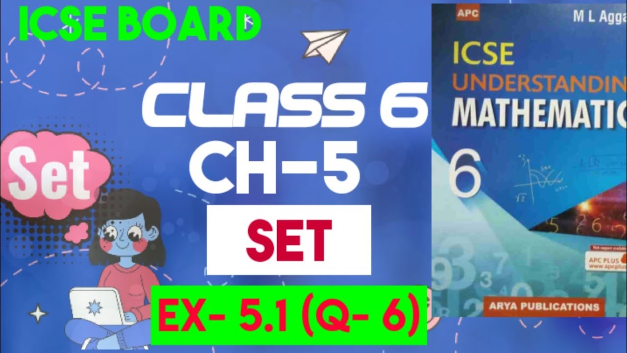 M L Aggarwal Math Class 6 । Chapter 5, Set। Set theory। Ex-5.1 q-6 ...