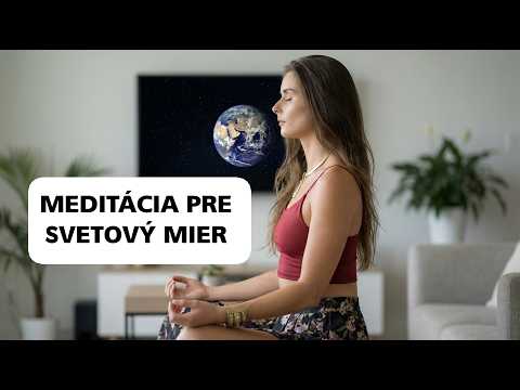 Meditácia - Svetový mier