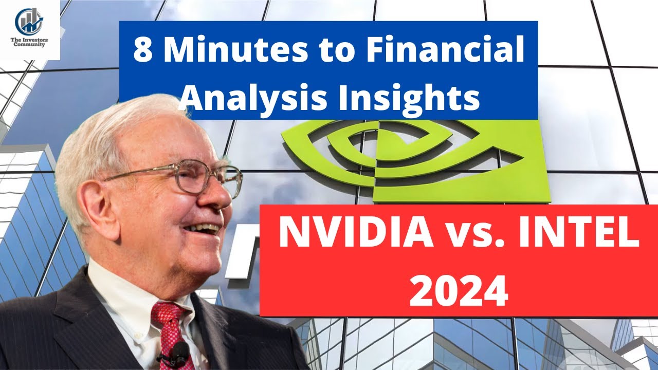 8 Minutes to Insights: NVIDIA vs INTEL Financial Analysis | Stock ...