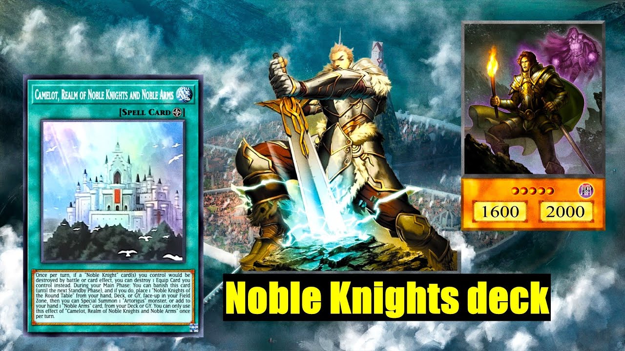 (YGOPRO)Noble Knights deck,Camelot, Realm of Noble Knights and Noble ...