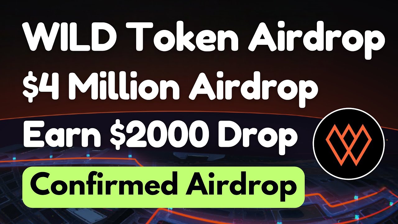 Wilder World Airdrop 🪂| Earn Free WILD Token | $4 Million Airdrop Pool ...