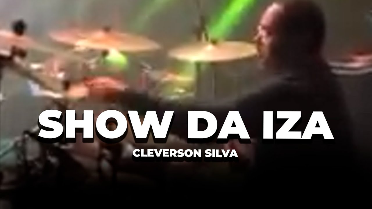 Cleverson Silva - Show da Iza - YouTube