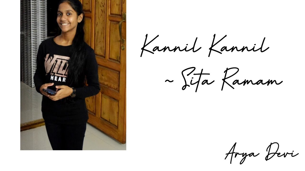 |Kannil Kannil|Sita Ramam|Arya Devi| - YouTube