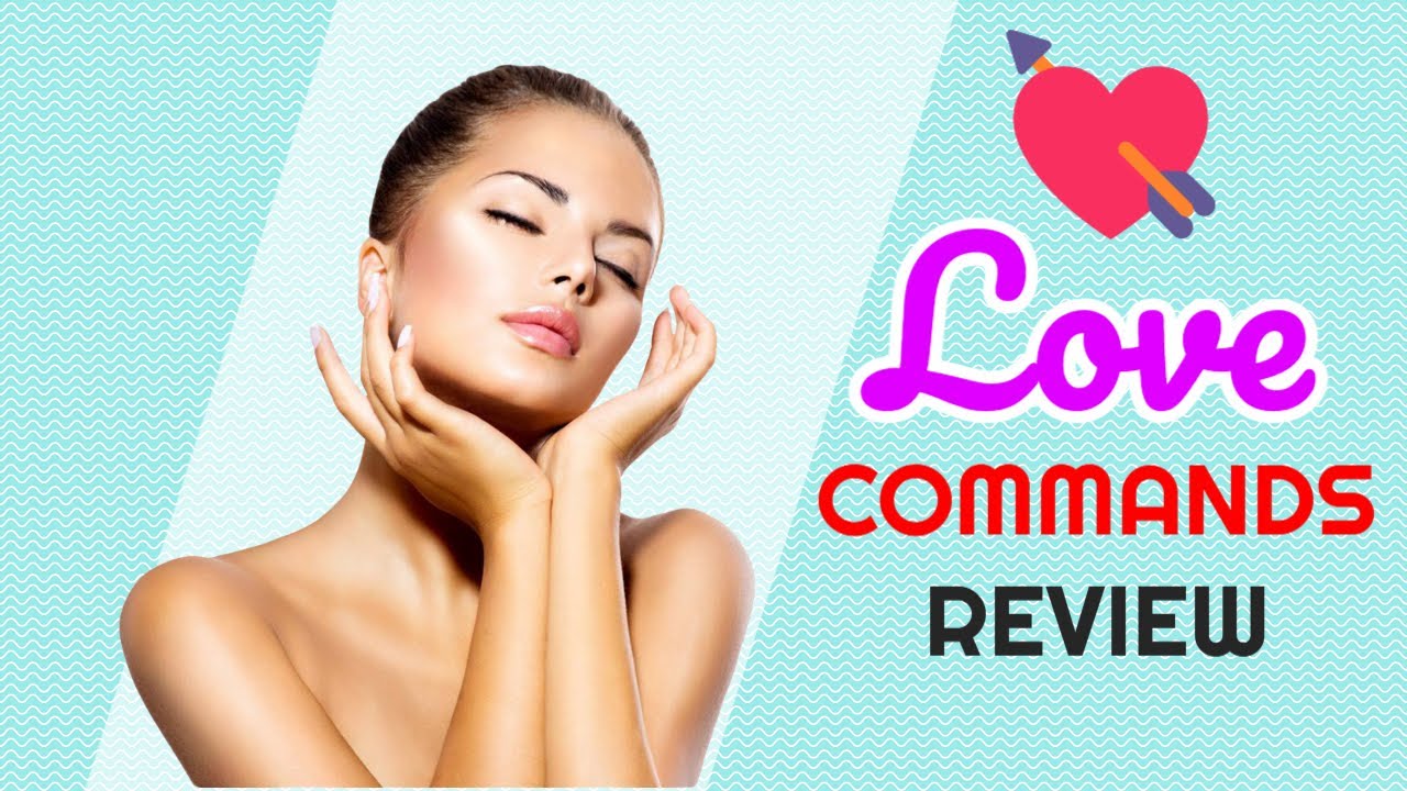 💘 Love Commands PDF - 🧡 Does Love Commands Really Works or Scam? Truth ...