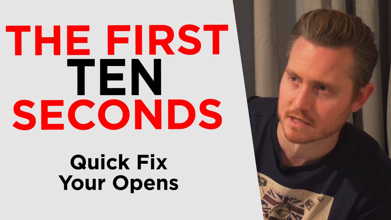 How To Master The First 10 Seconds - YouTube