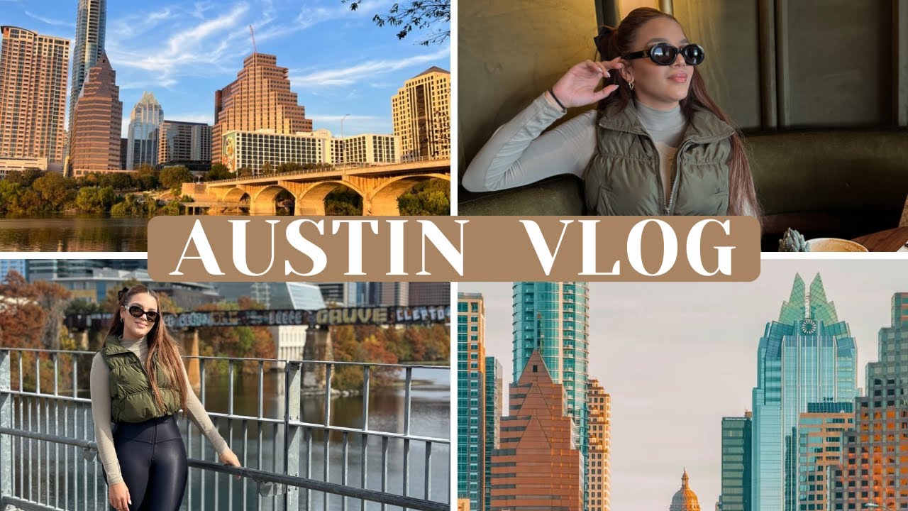 VLOG / UN FIN DE SEMANA CONMIGO: VIAJE A AUSTIN | EXPLORANDO LA CIUDAD ...