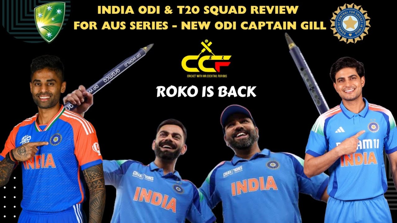 ROKO IS BACK 🔥 INDIA ODI & T20 SQUAD FOR 2025 AUSTRALIA SERIES REVIEW 🙌 ...