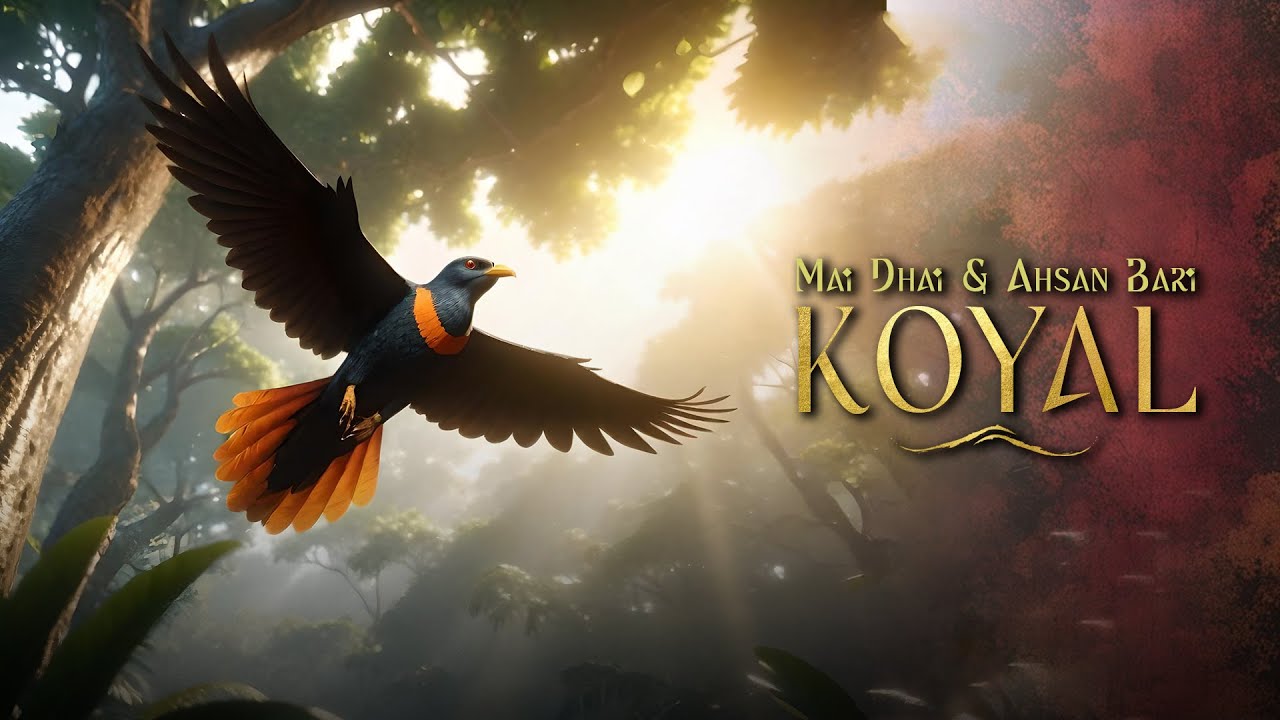 Mai Dhai X Ahsan Bari I Koyal I Official Lyrical Video - YouTube
