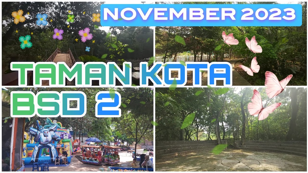 Taman Kota BSD 2 | Wisata Serpong Tangerang Gratis & Taman Bermain ...