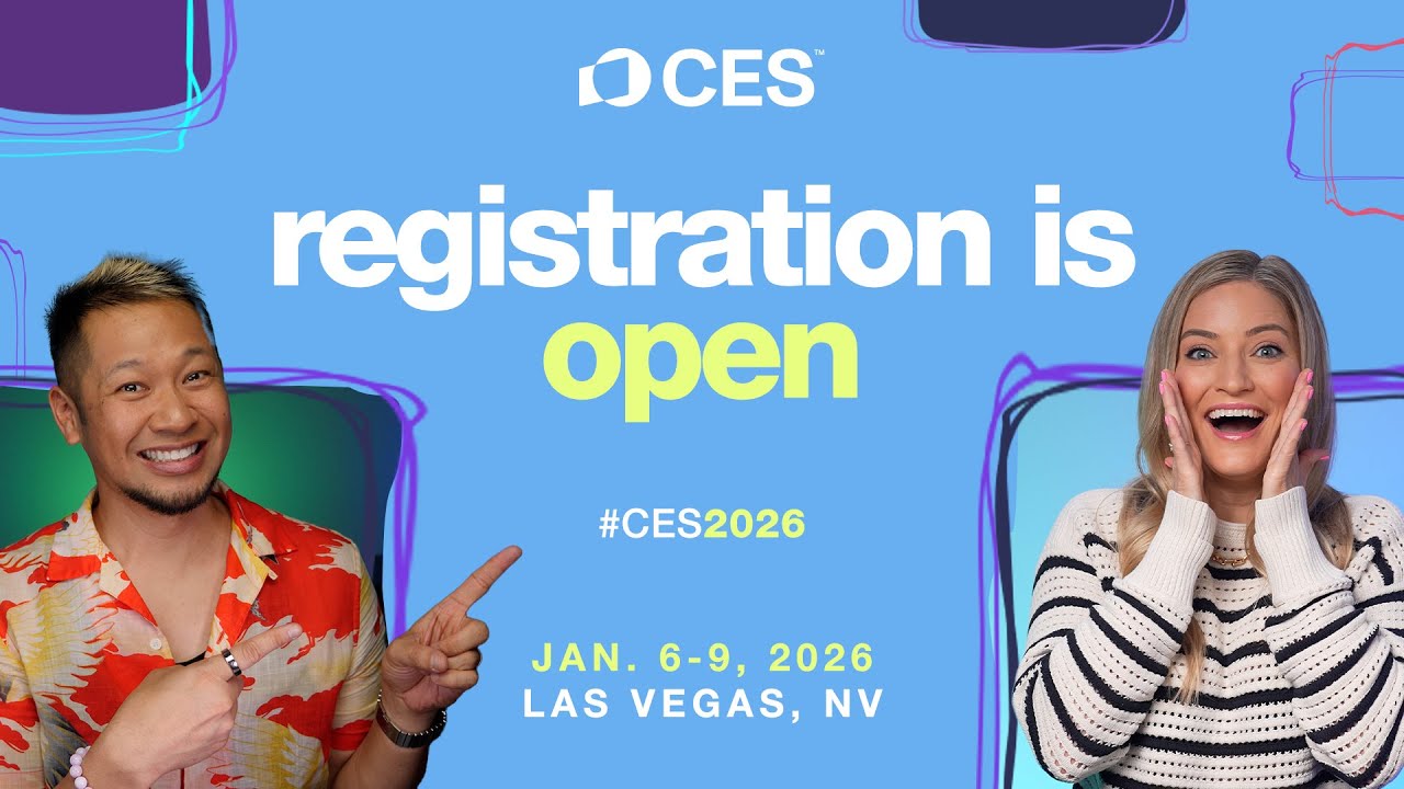 Registration for CES 2026 is NOW OPEN! - YouTube