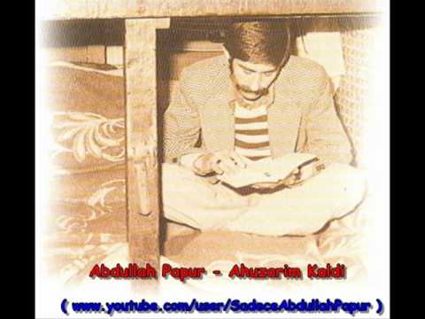 Abdullah Papur - Ahuzarım Kaldı