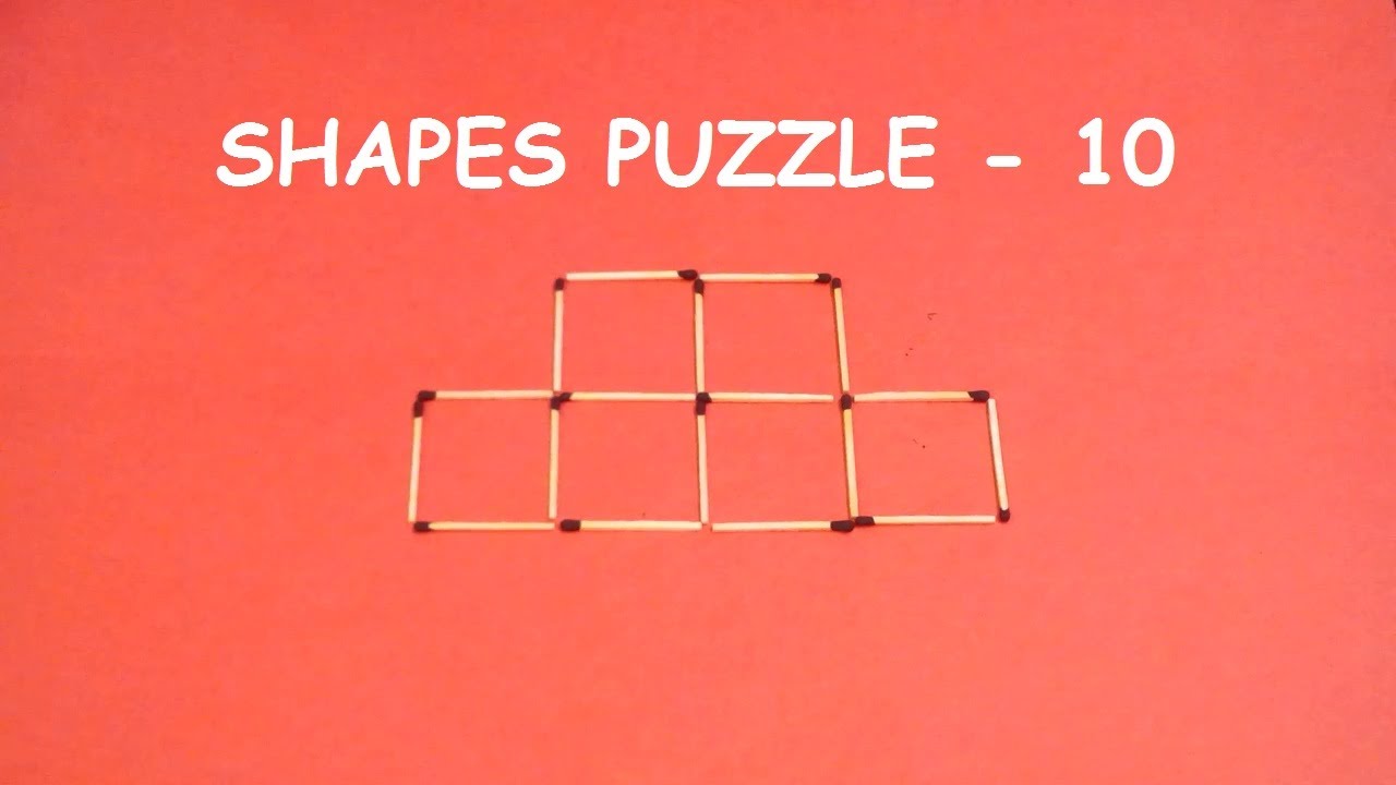 Try to SOLVE this Matchstick puzzle | Shapes puzzle - 10 - YouTube