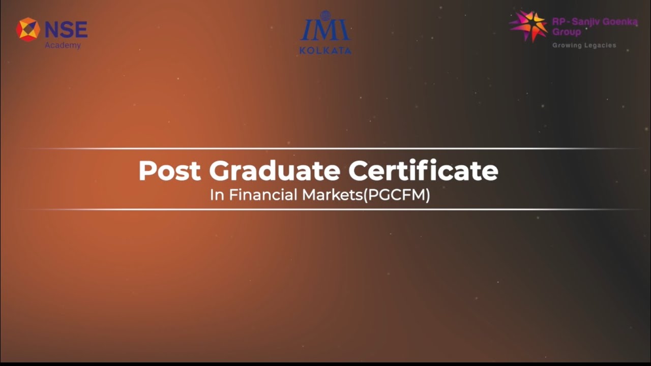Post Graduate Certificate in Financial Markets - YouTube