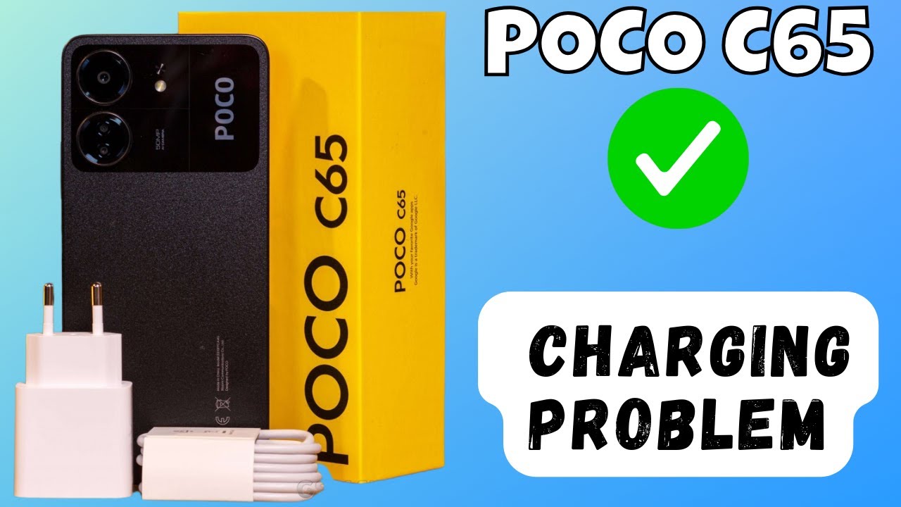 POCO C65 Charging problem || How to solve the Charging problem ...