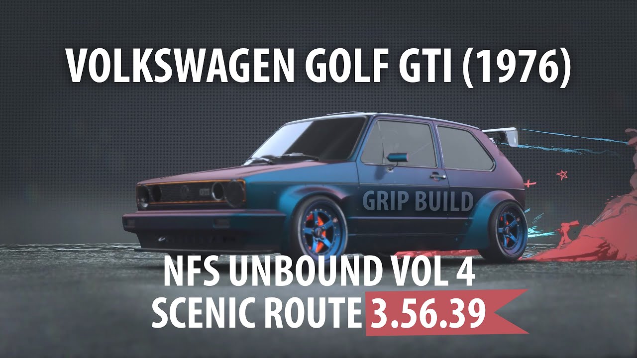 NFS Unbound VOL 4 - (S) Scenic Route - 3.56.39 / Volkswagen Golf GTI ...