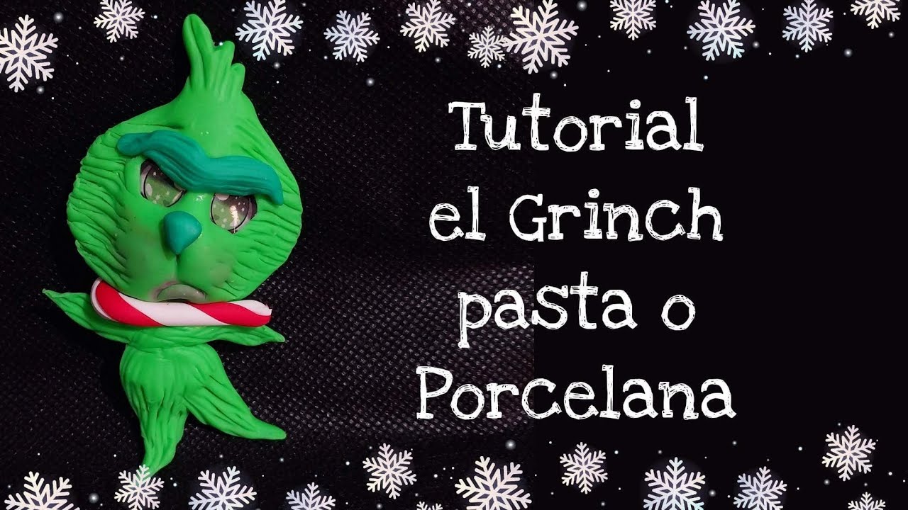 El Grinch Tutorial Pasta Flexible o Porcelana Fría. - YouTube