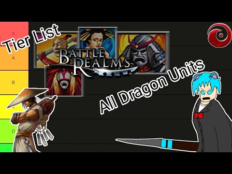 Tier List All Dragon Units ยูนิตเเก่ๆ -Battle Realms- - YouTube