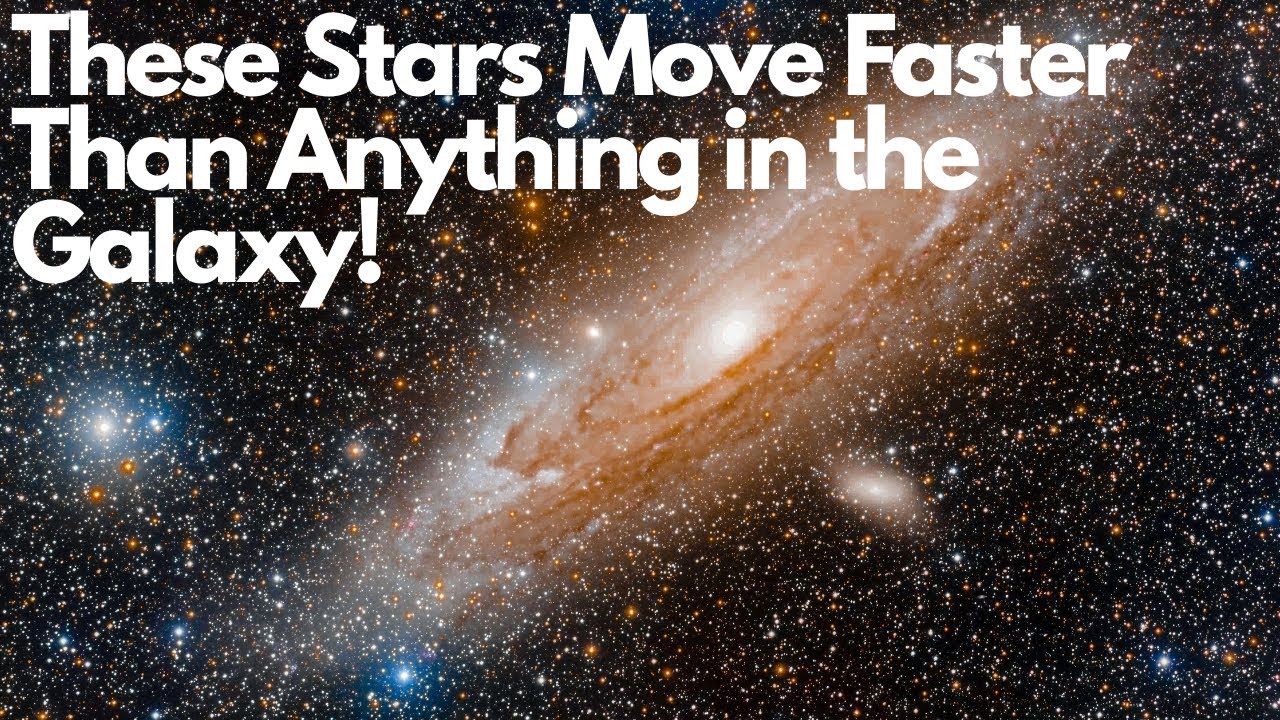 These Stars Move Faster Than Anything in the Galaxy! - YouTube