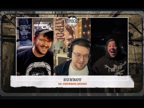 ATI PODCAST - Episode 138 - SUNROT (PROSTHETIC RECORDS) - YouTube