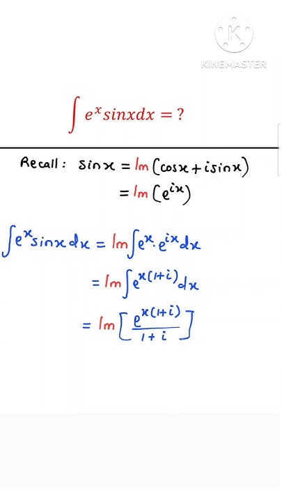 Integrating (e^x)sinx using complex numbers and Euler's formula - YouTube