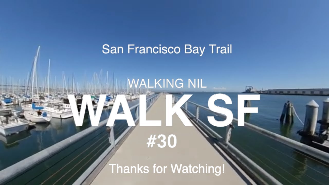 Walk #30 / San Francisco Bay Trail Ocean View Tour - 2019 Apr - YouTube