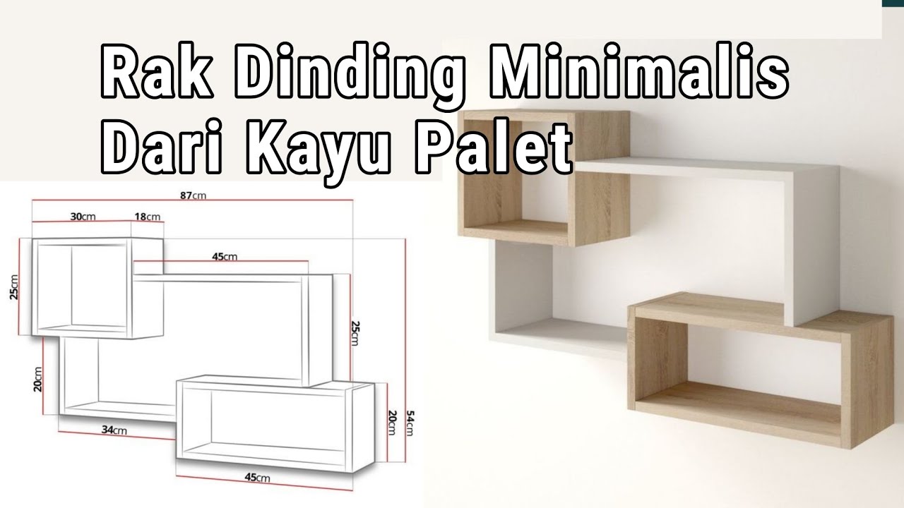 Desain Rak Dinding Minimalis Beserta Ukurannya - YouTube