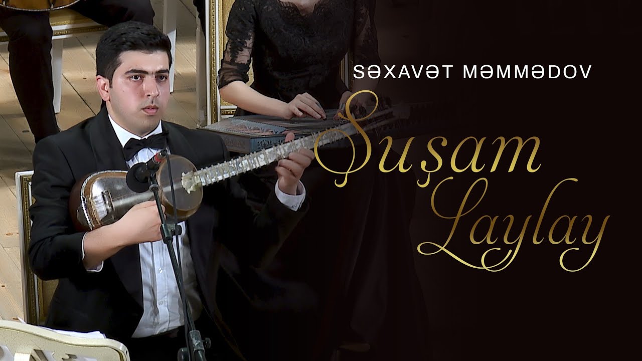 Səxavət Məmmədov Tar- Şuşam lay lay | Canlı ifa 2022 | Maestro - Mustafa Aşurov - YouTube