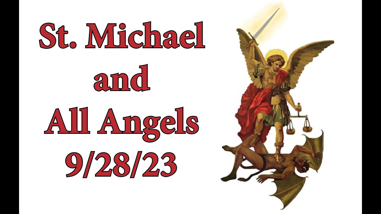 Vigil Mass for St. Michael and All Angels - YouTube