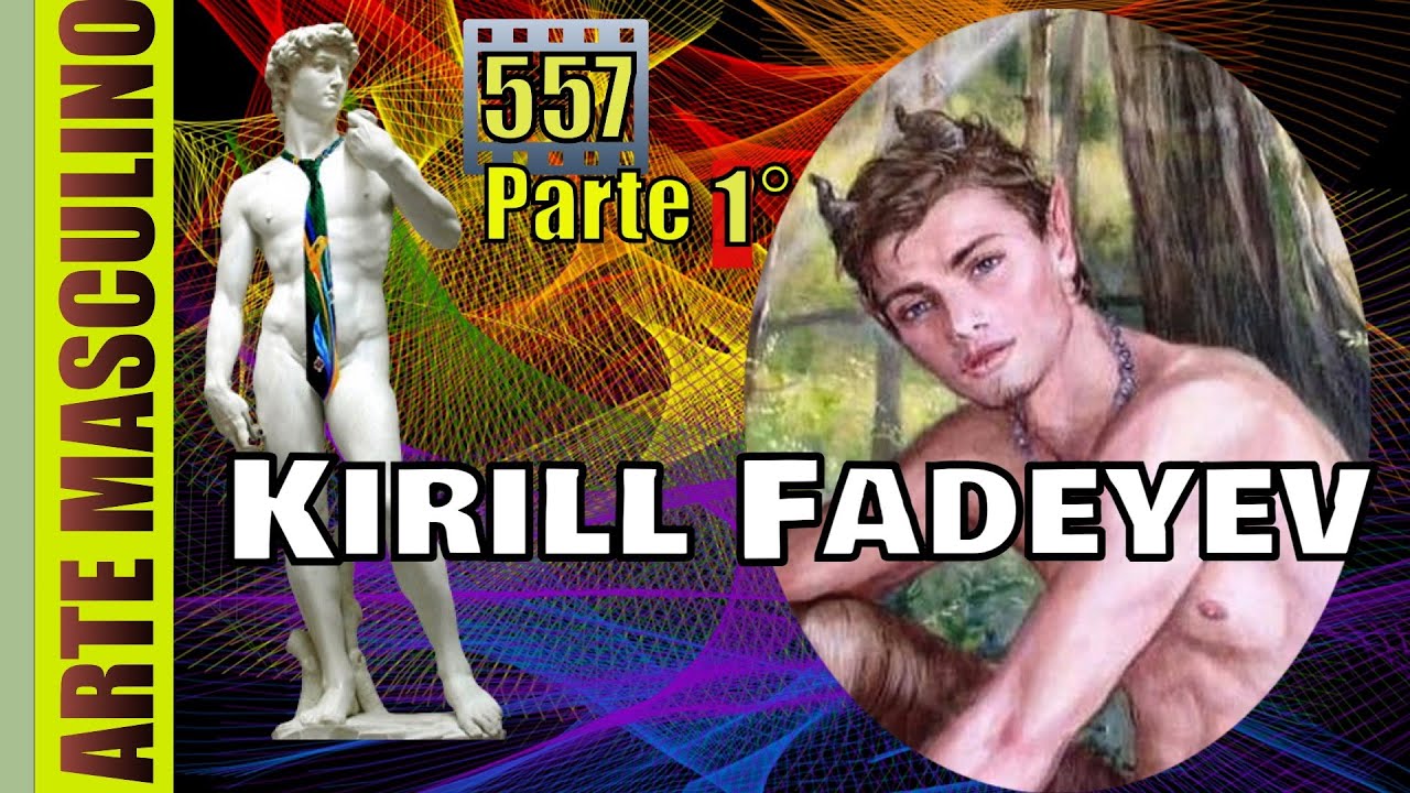 N° 557 Kirill Fadeyev 1977 (Parte 1°) - YouTube