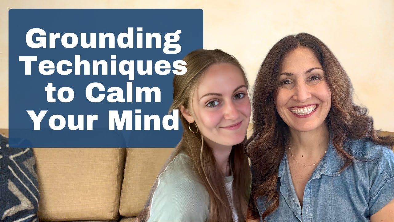 Grounding Techniques to Calm Your Mind and Improve Your Performance ...