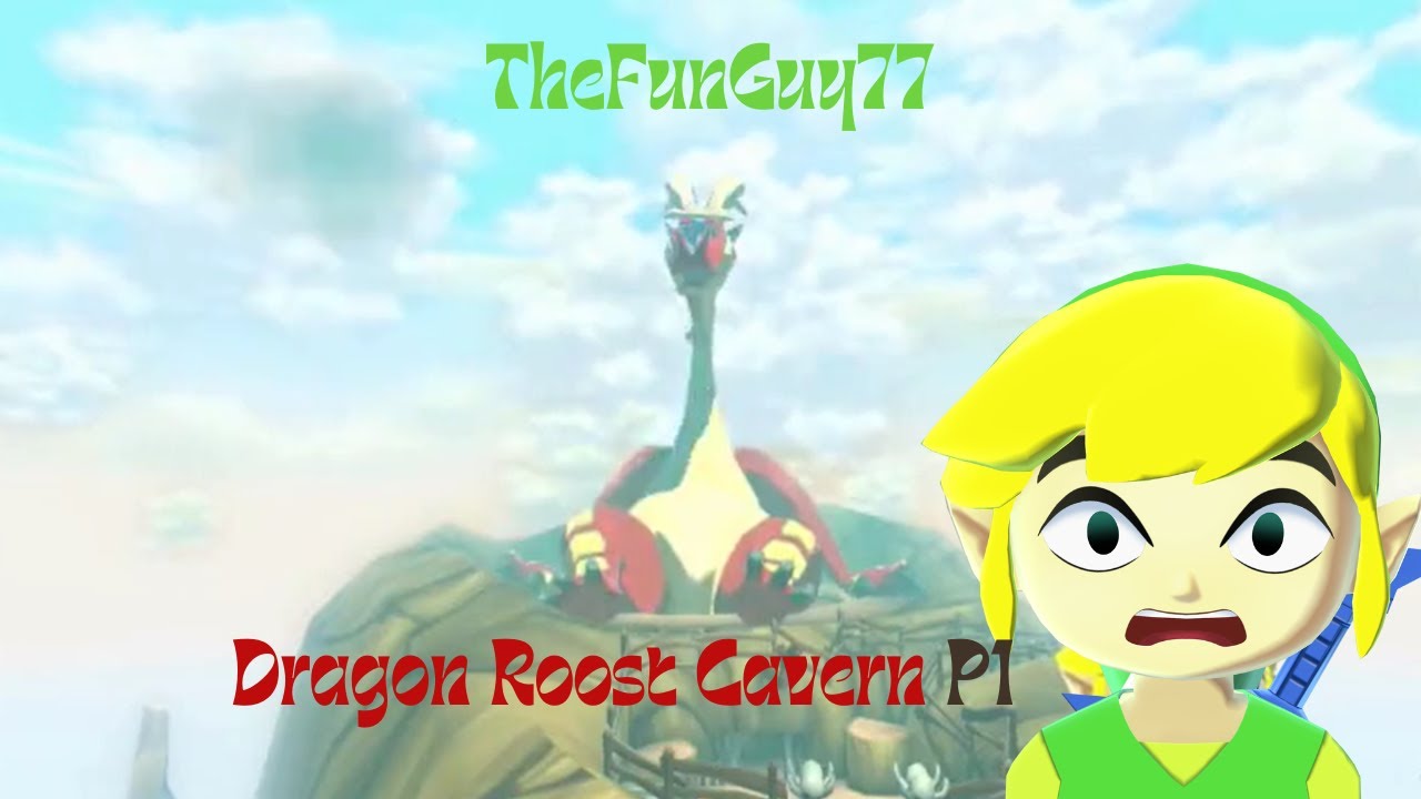 The Legend of Zelda The Wind Waker (7) Dragon Roost Cavern P1 - YouTube