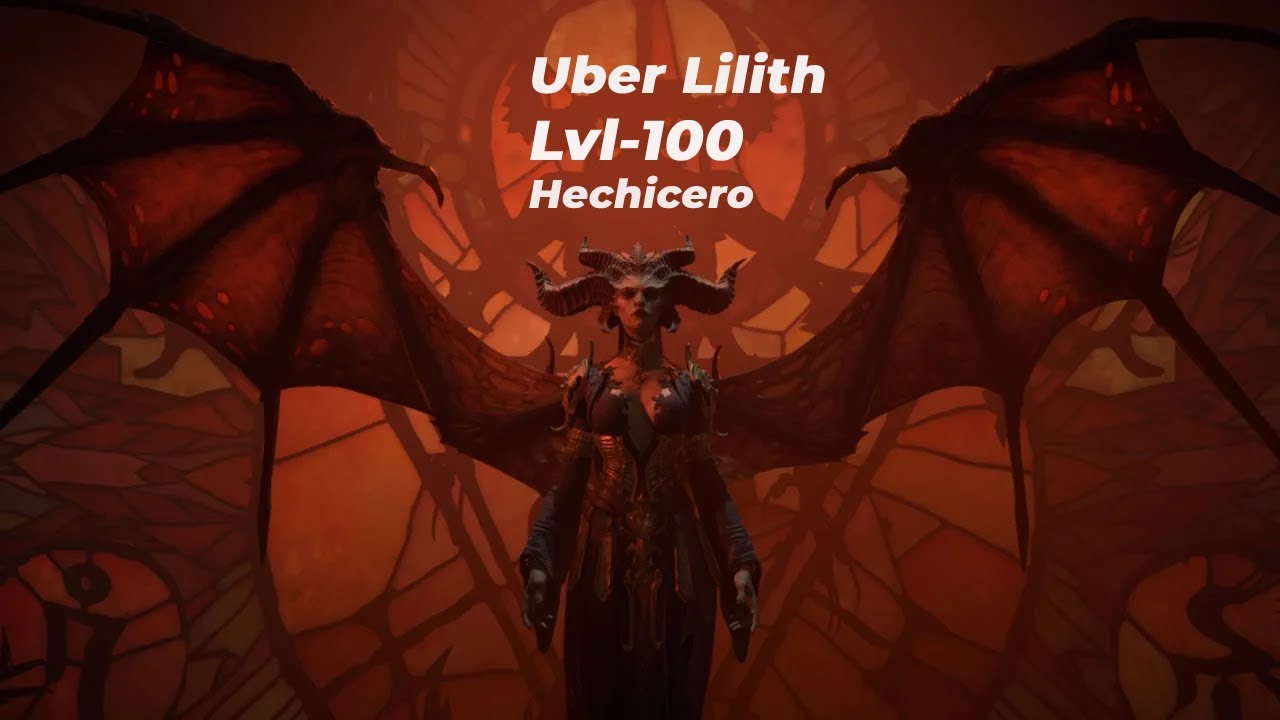 Uber Lilith Hechicero Lvl-100 - YouTube