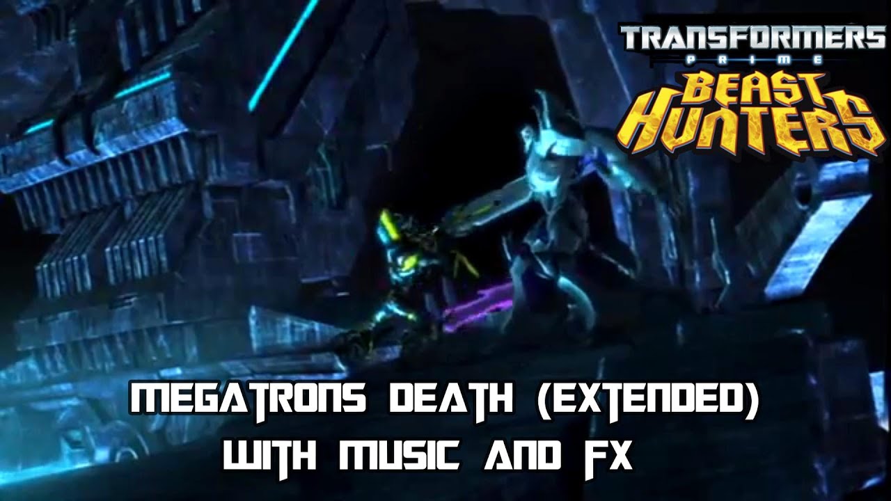 TFP: Beast Hunters (2013) - Megatron's Death (Restored Extended Version ...