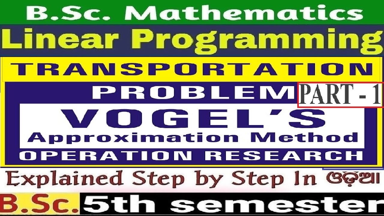 Vogel Aproximation Method (TP)|Operation Research(LPP)|Bsc-Mathematics(H)|Final Year|5th sem ...