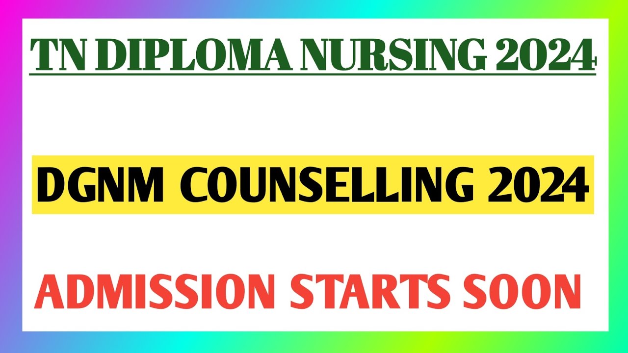 TN DIPLOMA NURSING 2024 ADMISSION STARTS SOON | DIPLOMA NURSING ...