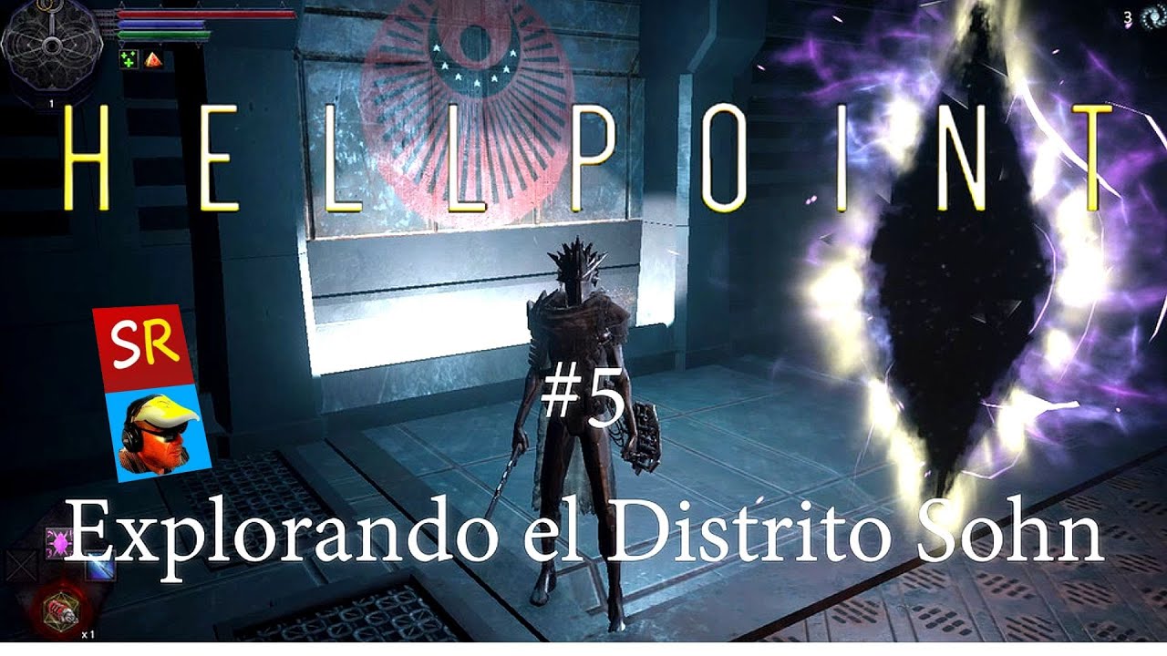 Hellpoint #5 Distrito de Sohn | seriesrol - YouTube