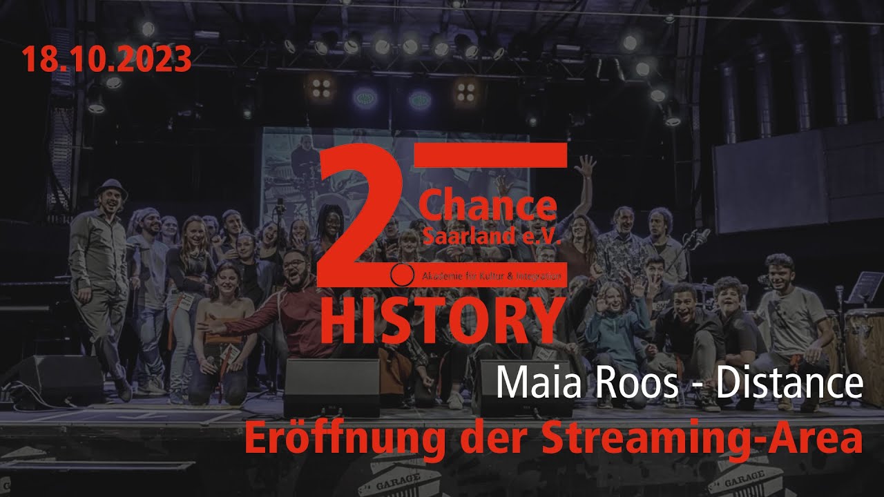 Maia Roos - Distance | Streaming-Area Eröffnung | 2. Chance Saarland ...