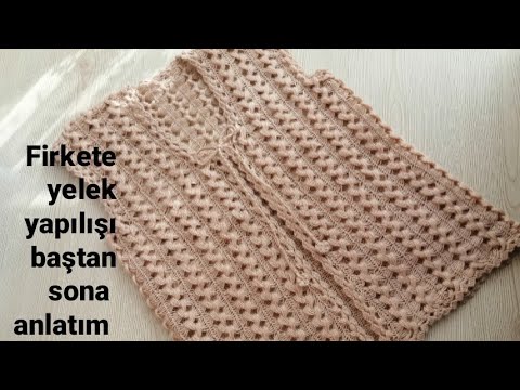 Firkete İşi Bayan Yelek Yapımı  Hairpin Vest Models#firketeişiyelek #çeyizlikyelek#bridescrochet