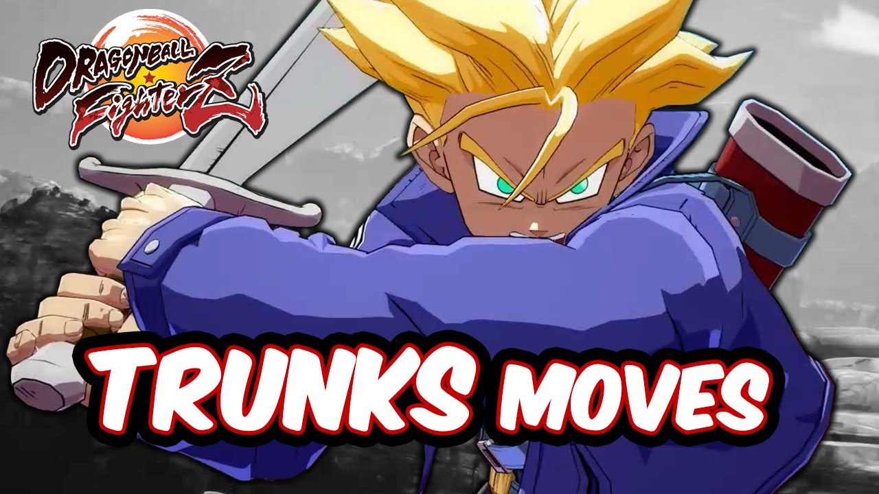 Dragon Ball FighterZ - Trunks Moves/ Combos/ Dramatic - YouTube