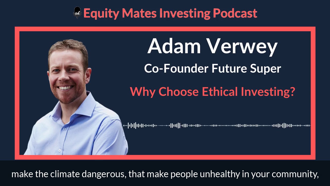 Why invest ethically? | Equity Mates Investing Podcast - YouTube