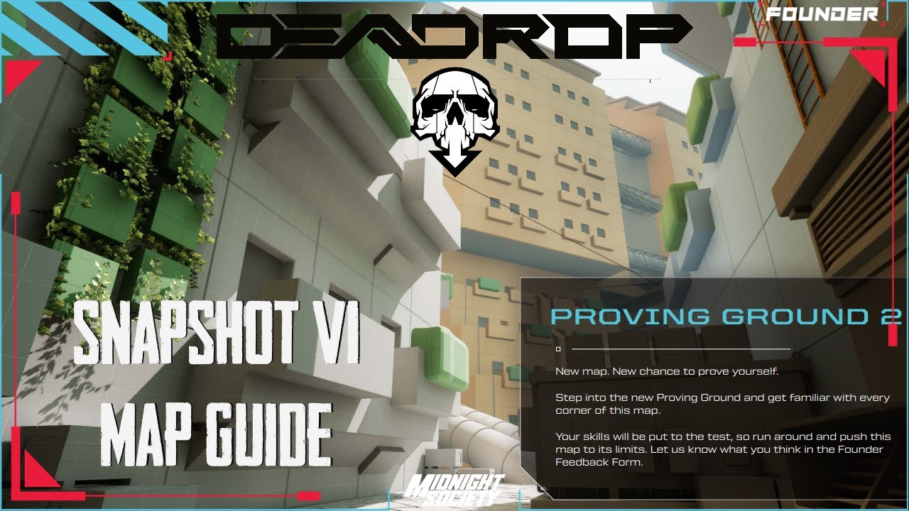 DEADROP Snapshot VI Map Guide: Proving Ground 2 and Sector 3 changes ...