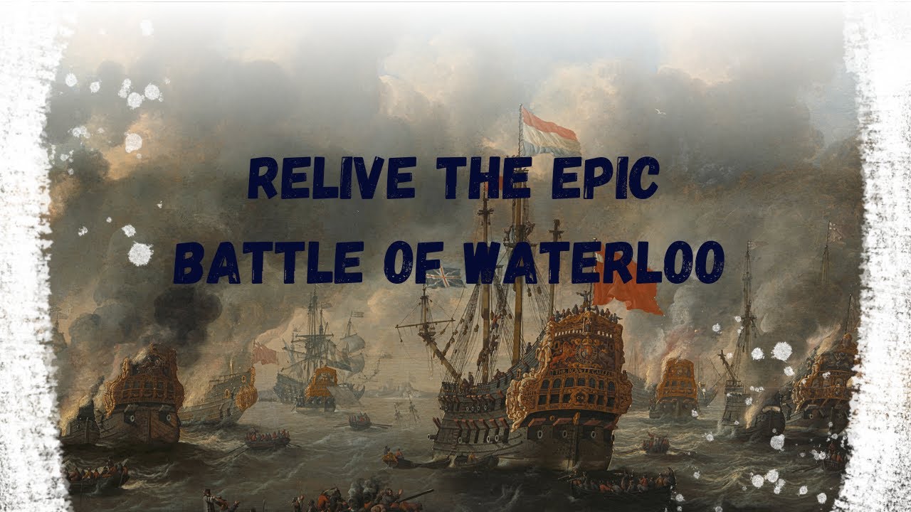 Relive the Epic Battle of Waterloo - A Detailed Reenactment! - YouTube