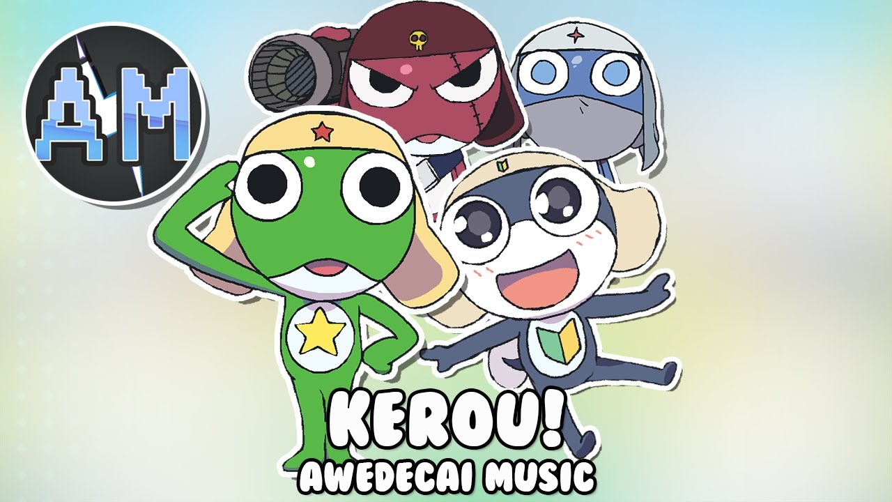 Kerou - Sgt. Frog / Keroro Gunso - [Awedecai Remix] - YouTube