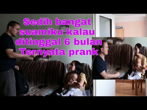 PRANK. REAKSI SUAMIKU MENDENGAR KAMI MAU PULANG KAMPUNG SELAMA 6 BULAN.