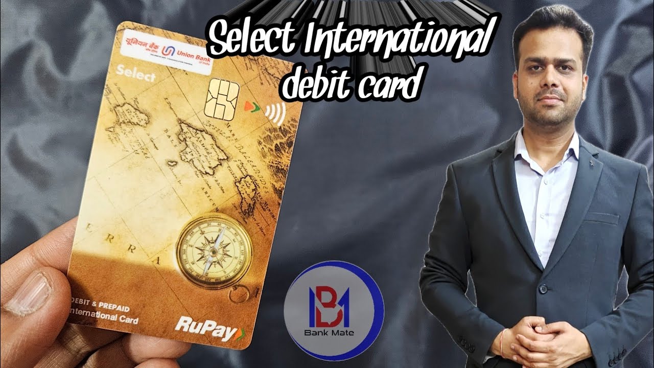 Rupay select International debit and prepaid card | Union Bank of India ...